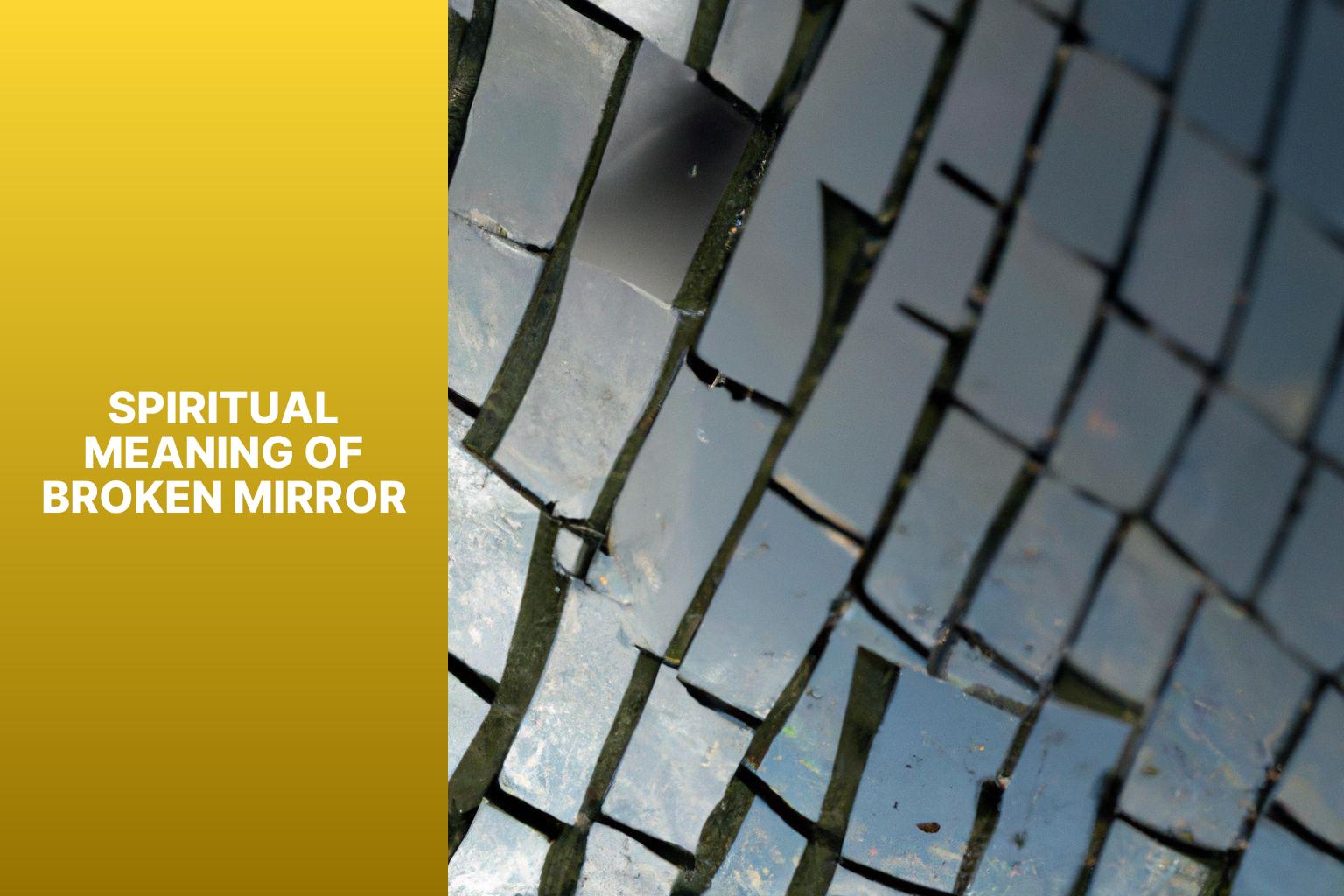 Uncovering the Deeper Spiritual Meaning of a Broken Mirror ...